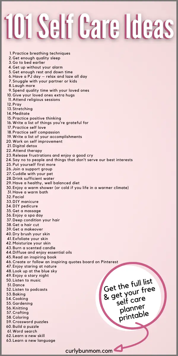 The Best 101 Self Care Ideas For A Happier Life - Curly Bun Mom