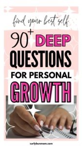 99 Best Deep Self Reflection Questions To Be Happier - Curly Bun Mom