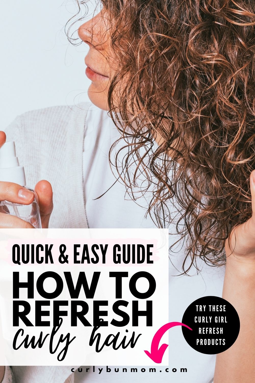 How To refresh Curls In The Morning - Curly Bun Mom