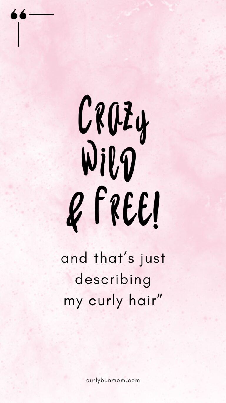 Curly Hair Quotes To Express Your Love For Curls - Curly Bun Mom