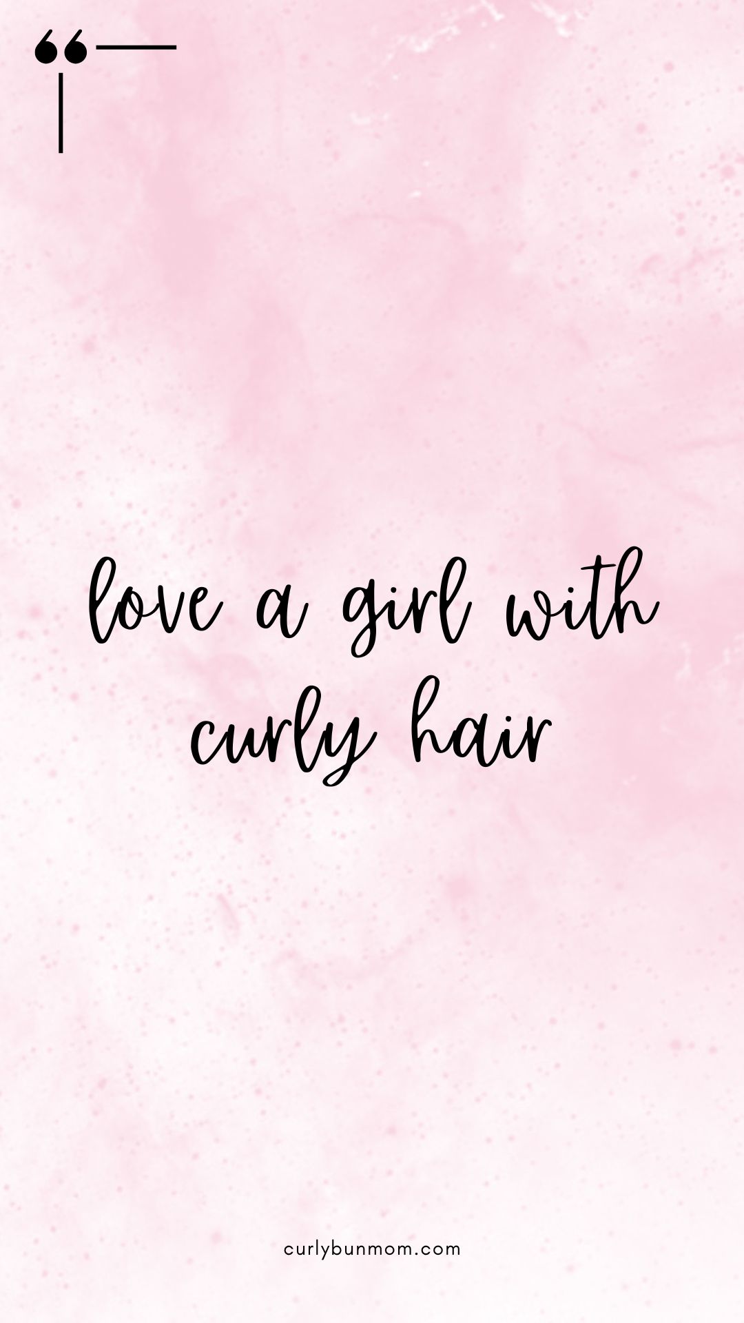 Curly Hair Quotes To Express Your Love For Curls - Curly Bun Mom
