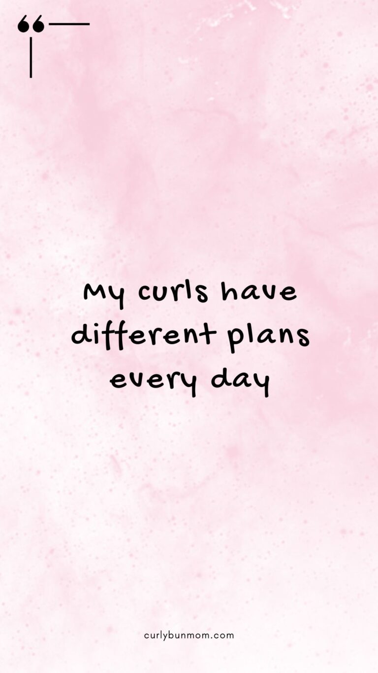 Curly Hair Quotes To Express Your Love For Curls - Curly Bun Mom