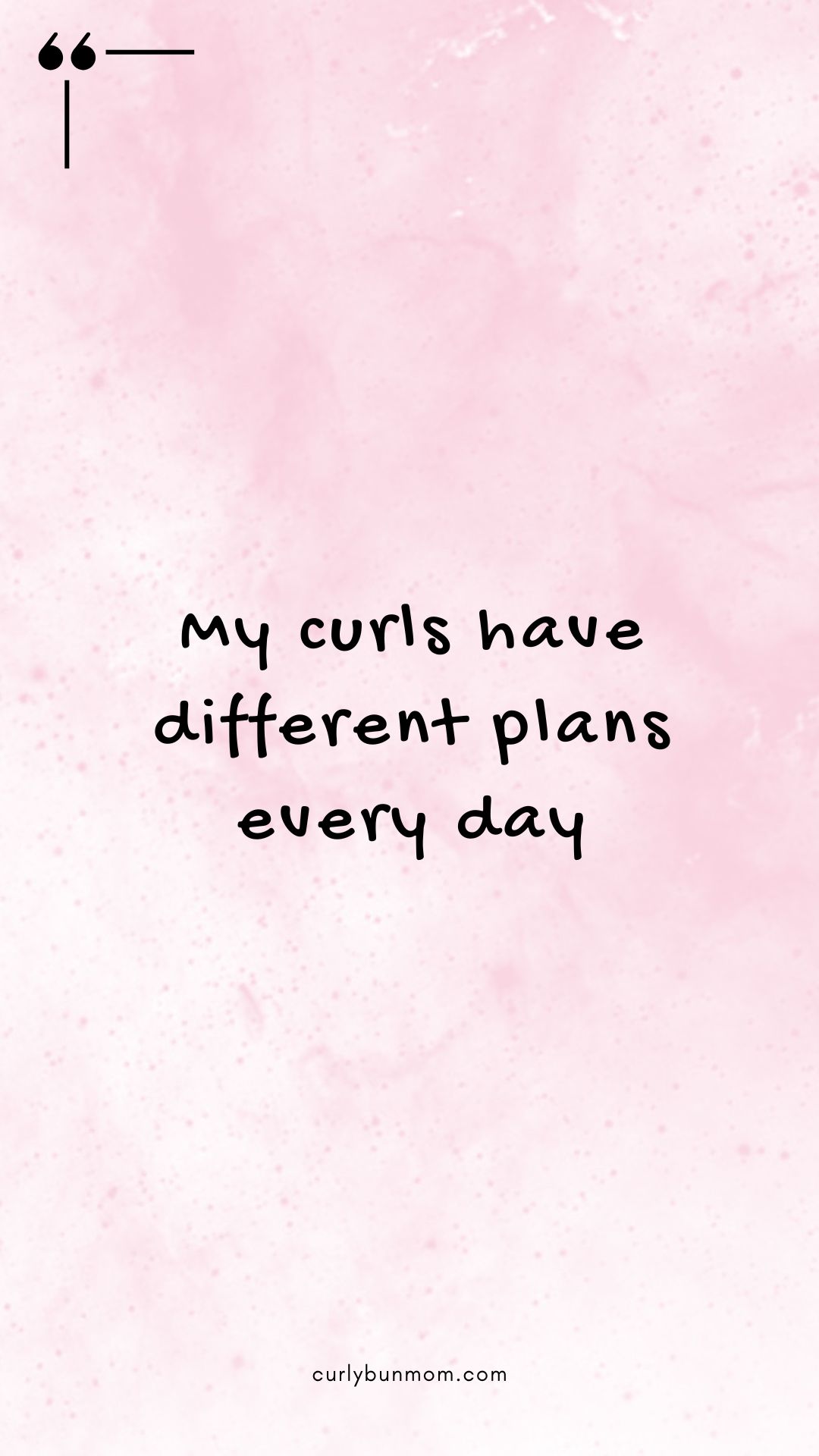 Curly Hair Quotes To Express Your Love For Curls - Curly Bun Mom