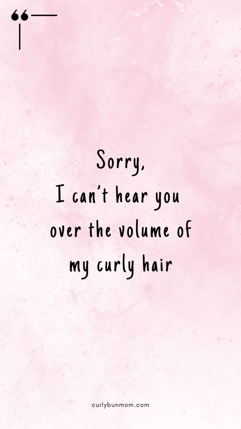 Curly Hair Quotes To Express Your Love For Curls - Curly Bun Mom